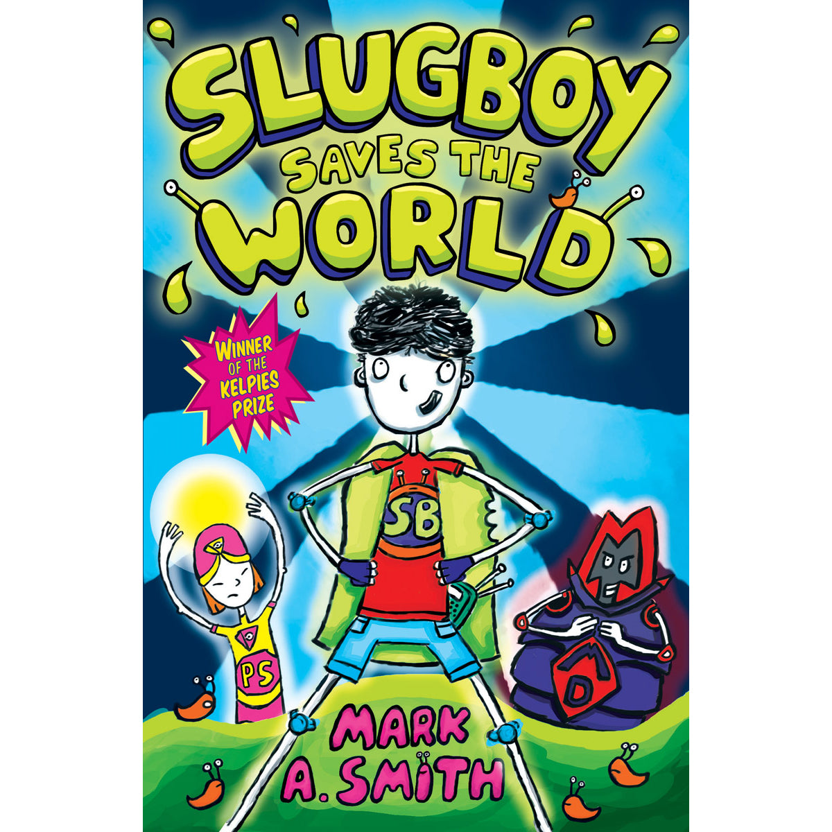 Slugboy Saves the World (gently read) – Nest