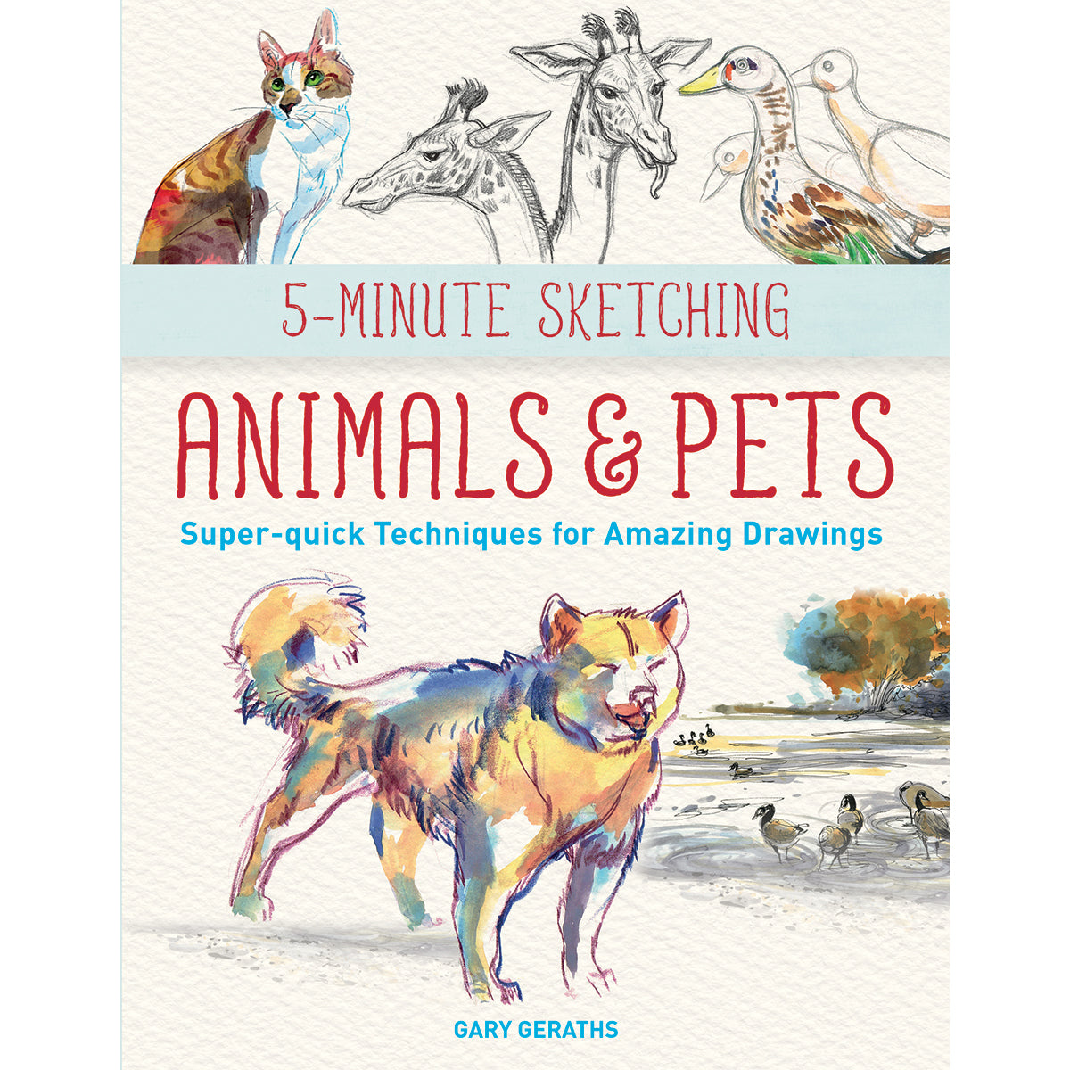 5-Minute Sketching -- Animals and Pets – Nest